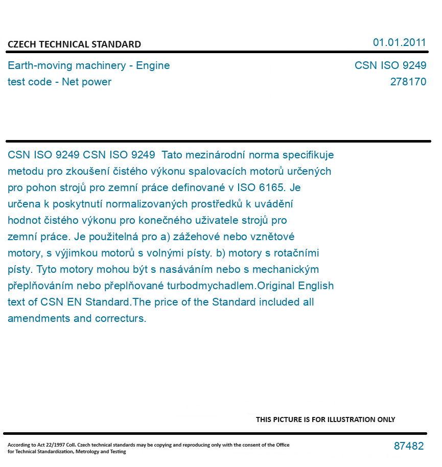 CSN ISO 9249 - Earth-moving machinery - Engine test code - Net power