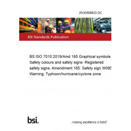 25/30508833 DC BS ISO 7010:2019/Amd 165 Graphical symbols - Safety ...