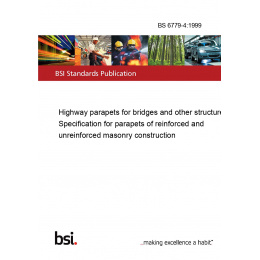 BS 6779-4:1999 Highway parapets for bridges and other structures ...