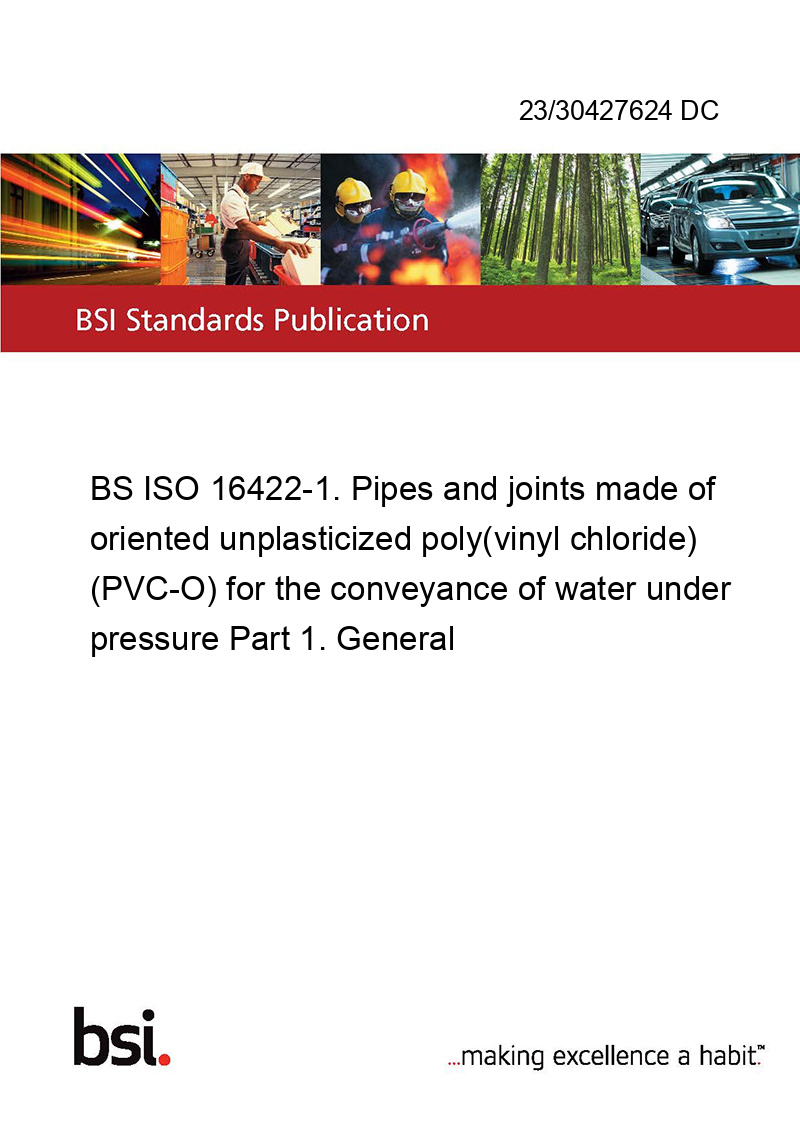 23/30427624 DC BS ISO 16422-1. Pipes and joints made of oriented ...
