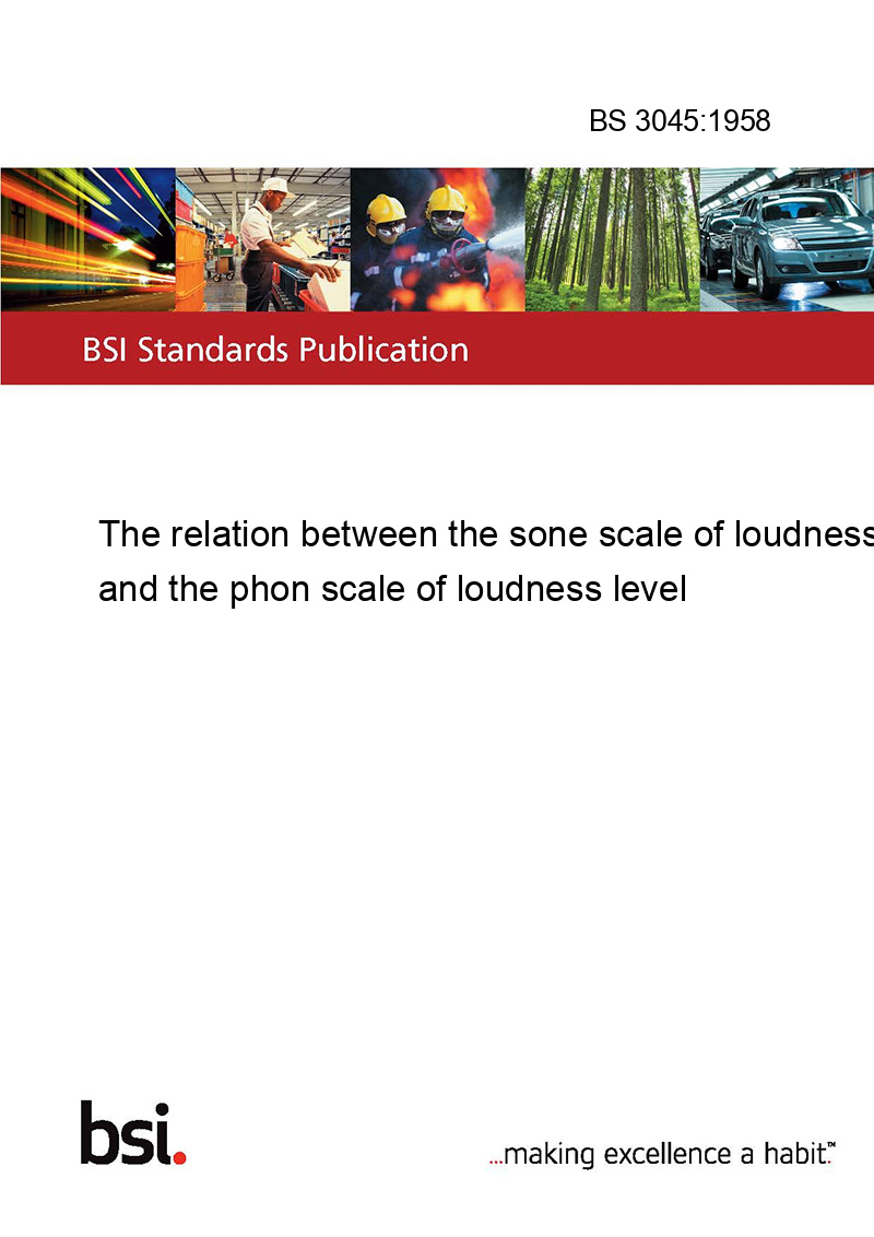 BS 3045:1958 The relation between the sone scale of loudness and the ...