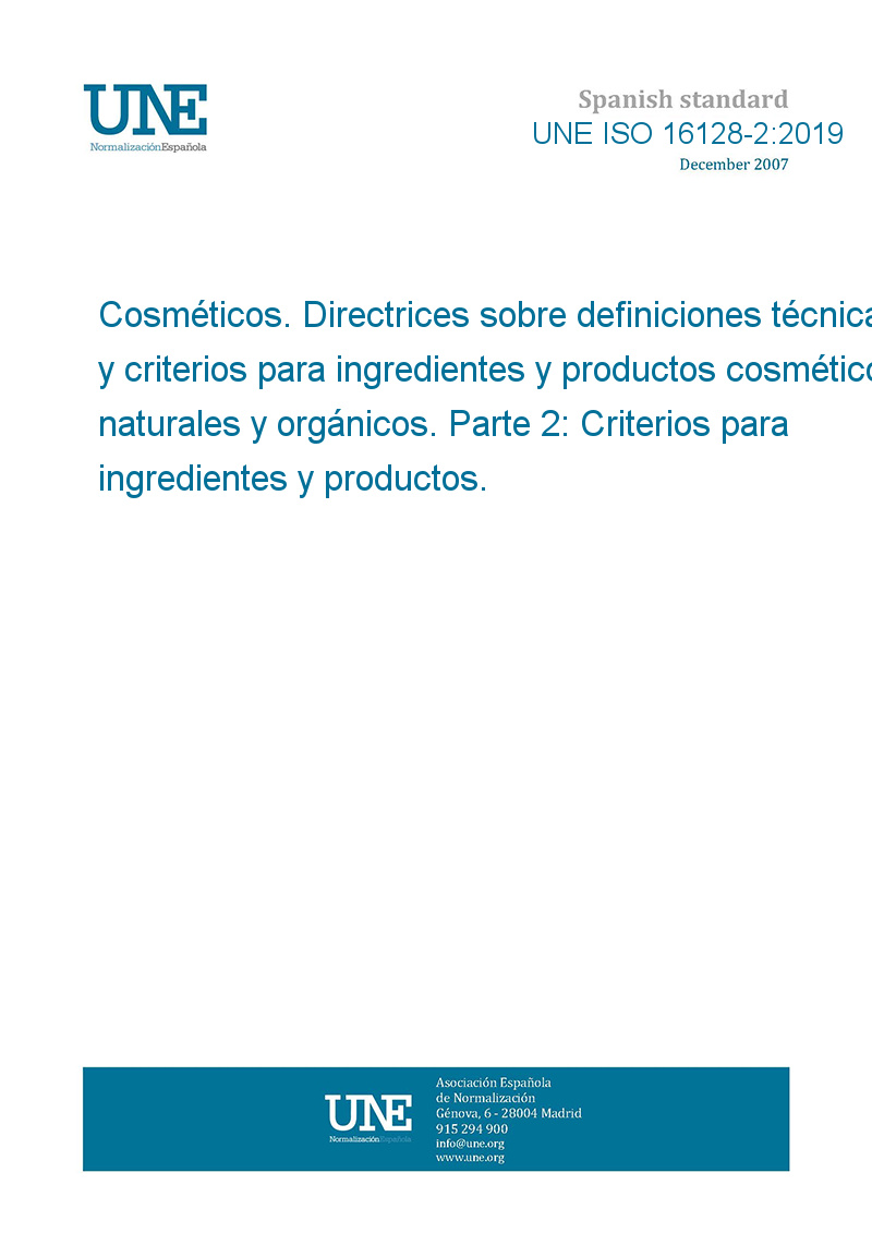 UNE ISO 16128-2:2019 Cosmetics. Guidelines on technical definitions and ...