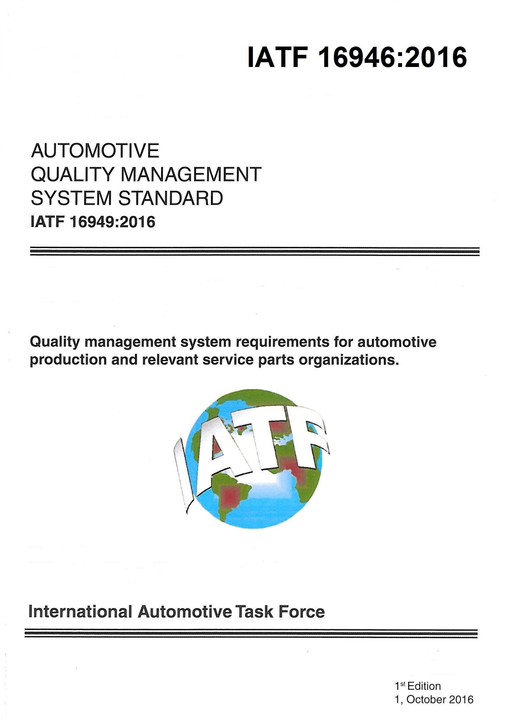 IATF 16949 International Automotive Task Force 3 Pack IATF 16949 International Automotive Task Force 3 Pack