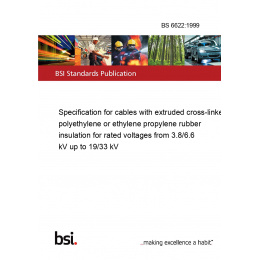 BS 6622:1999 Specification for cables with extruded cross-linked ...