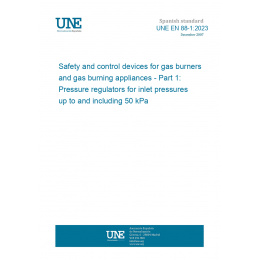 UNE EN 88-1:2023 Safety and control devices for gas burners and gas burning appliances - Part 1 ...