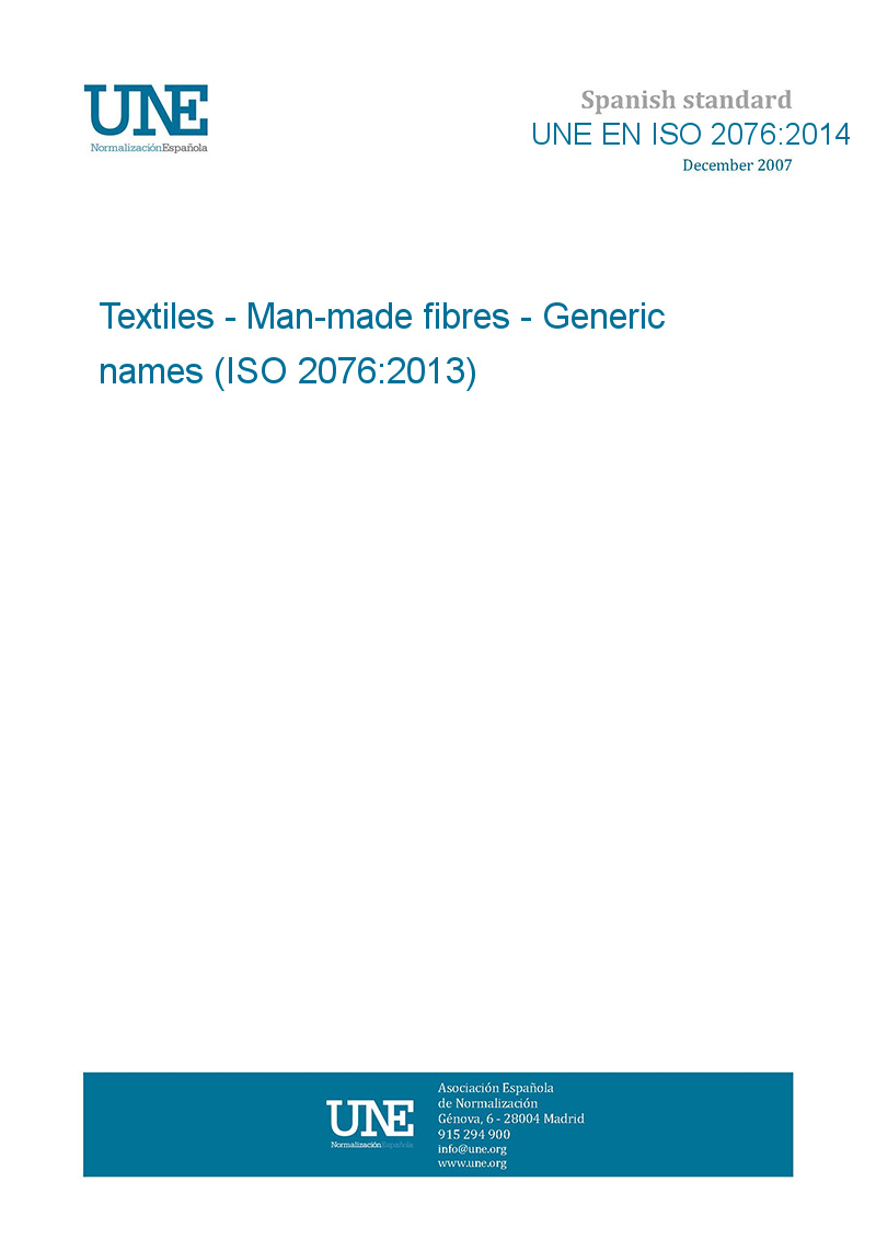UNE EN ISO 2076:2014 Textiles - Man-made fibres - Generic names (ISO ...