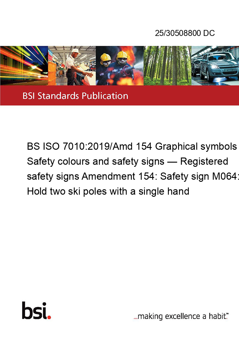 25/30508800 DC BS ISO 7010:2019/Amd 154 Graphical symbols — Safety ...
