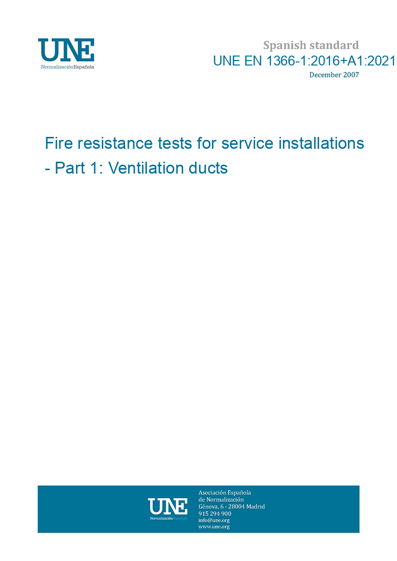 UNE EN 1366 1 2016 A1 2021 Fire Resistance Tests For Service UNE EN 1366 1 2016 A1 2021 Fire Resistance Tests For Service