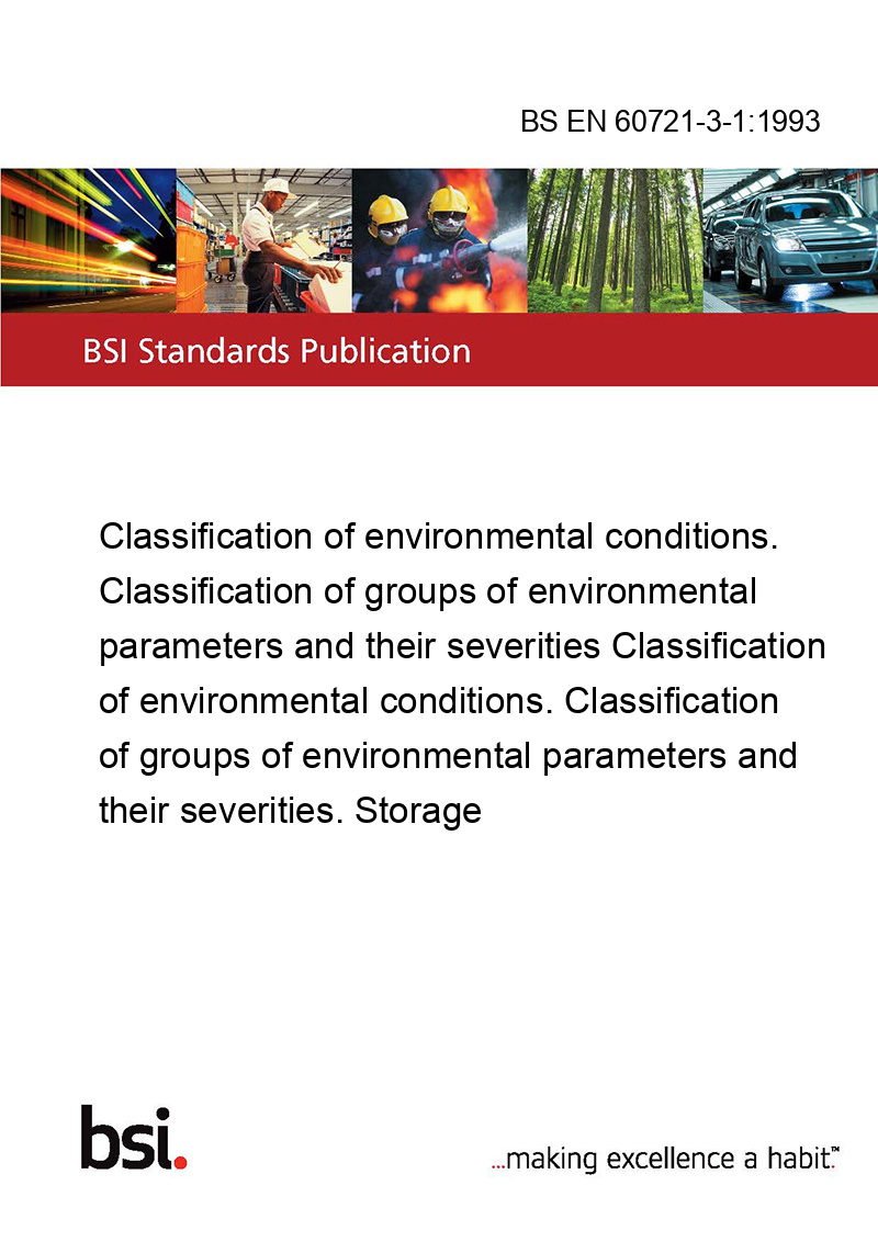 BS EN 60721-3-1:1993 Classification of environmental conditions ...