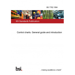BS 7782:1994 Control charts. General guide and introduction
