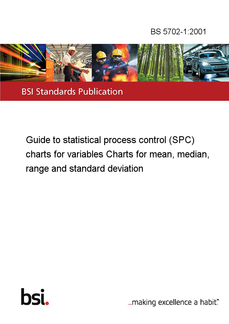 BS 5702-1:2001 Guide to statistical process control (SPC) charts for ...