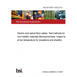 BS EN 60811-506:2012 Electric and optical fibre cables. Test methods ...