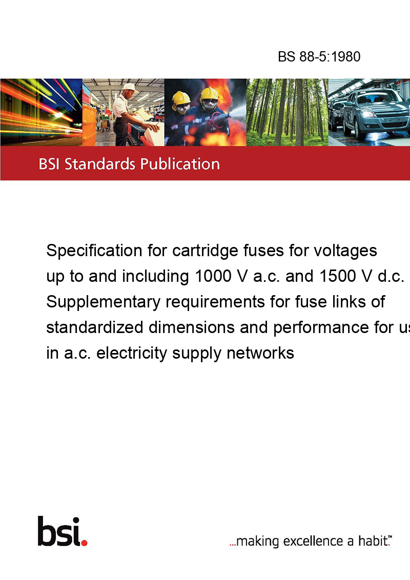 BS 88-5:1980 Specification for cartridge fuses for voltages up to and ...