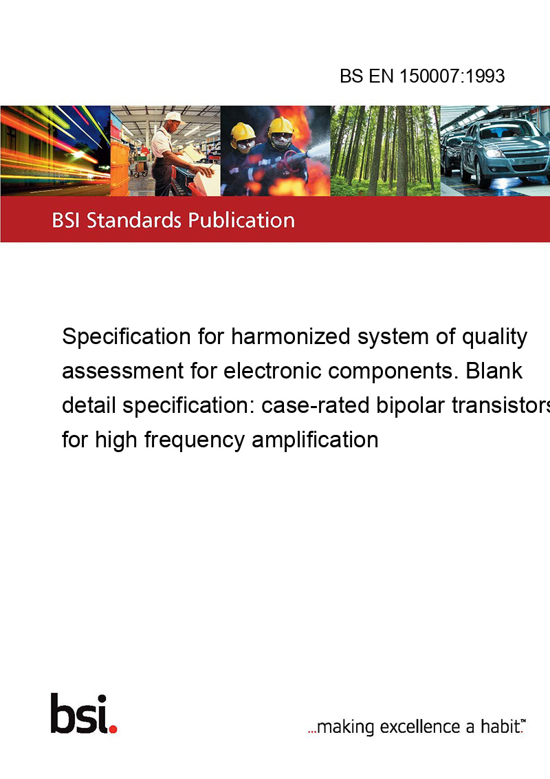 BS EN 150007:1993 Specification for harmonized system of quality assessment for electronic ...