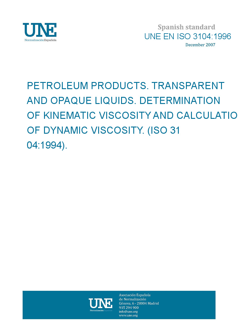 UNE EN ISO 3104:1996 Petroleum products - Transparent and opaque liquids - Determination of ...
