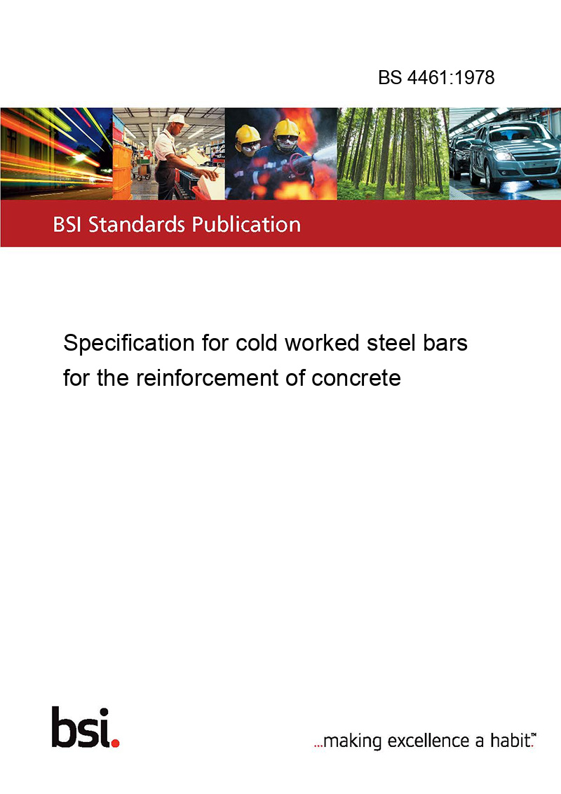 BS 4461:1978 Specification for cold worked steel bars for the ...