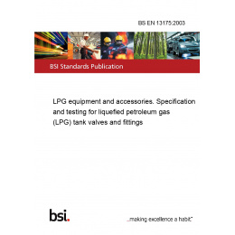 BS EN 13175:2003 LPG equipment and accessories. Specification and ...