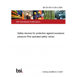 BS EN ISO 4126-4:2004 Safety devices for protection against excessive ...