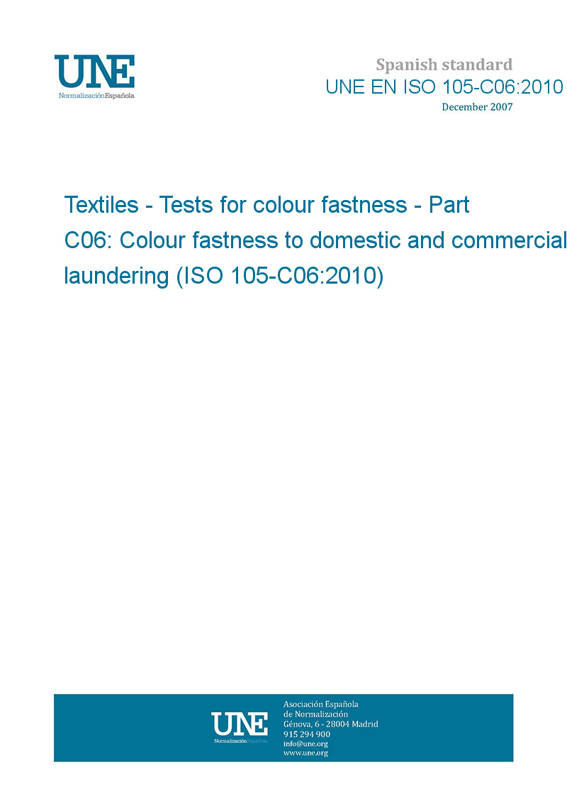 UNE EN ISO 105-C06:2010 Textiles - Tests for colour fastness - Part C06 ...