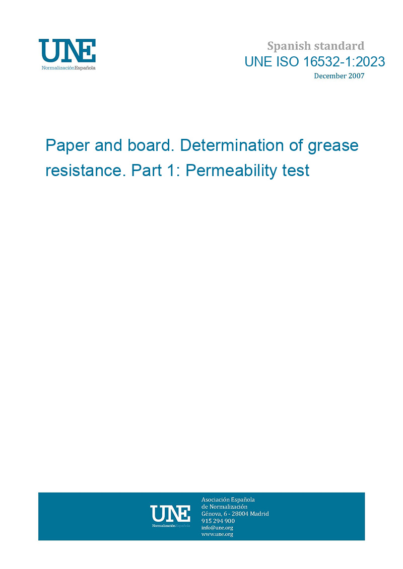 UNE ISO 16532-1:2023 Paper and board. Determination of grease ...