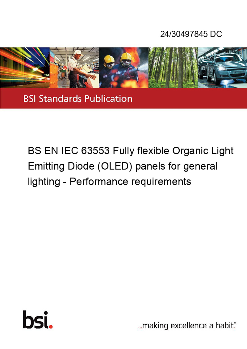 24/30497845 DC BS EN IEC 63553 Fully flexible Organic Light Emitting ...