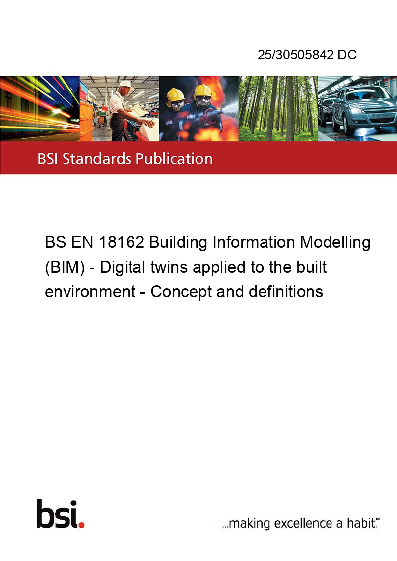 25/30505842 DC BS EN 18162 Building Information Modelling (BIM ...