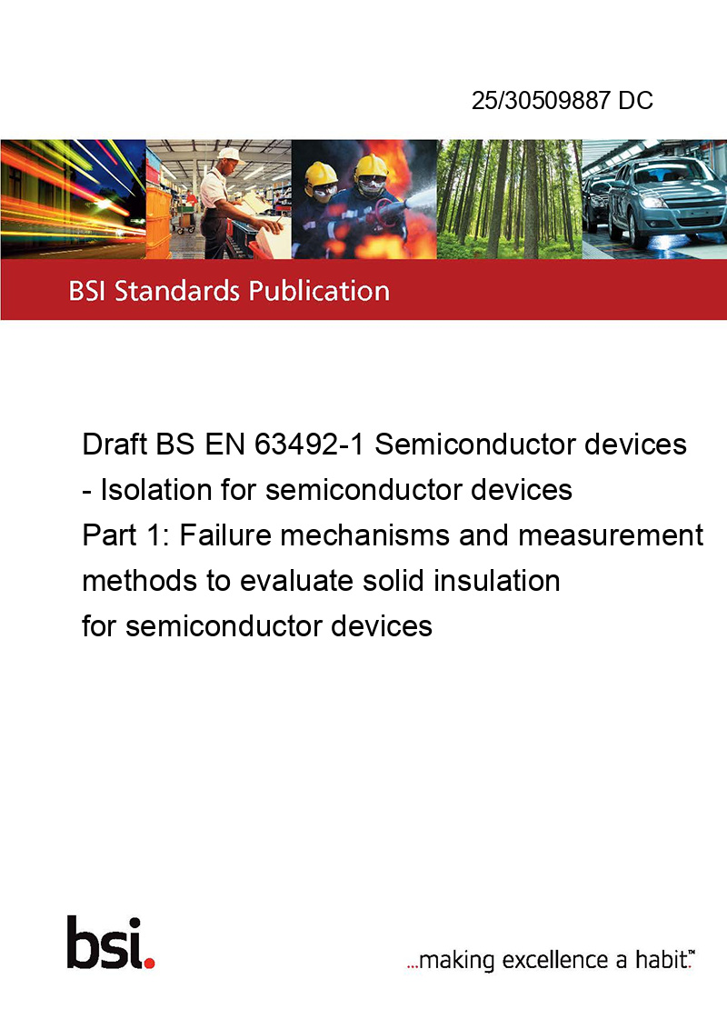 25/30509887 DC Draft BS EN 63492-1 Semiconductor devices - Isolation ...