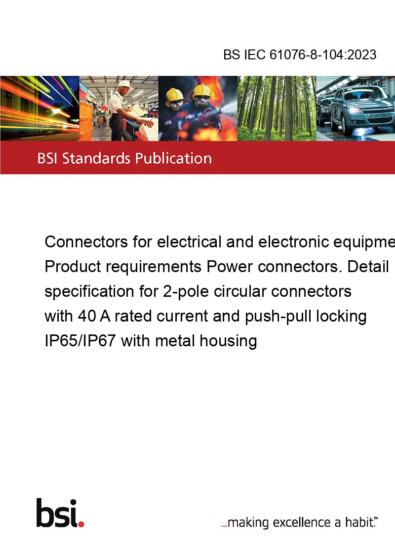 BS IEC 61076-8-104:2023 Connectors for electrical and electronic ...