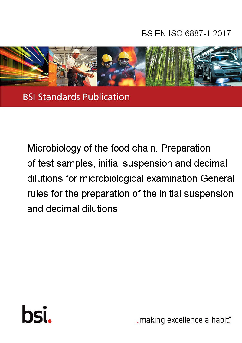 BS EN ISO 6887-1:2017 Microbiology of the food chain. Preparation of ...
