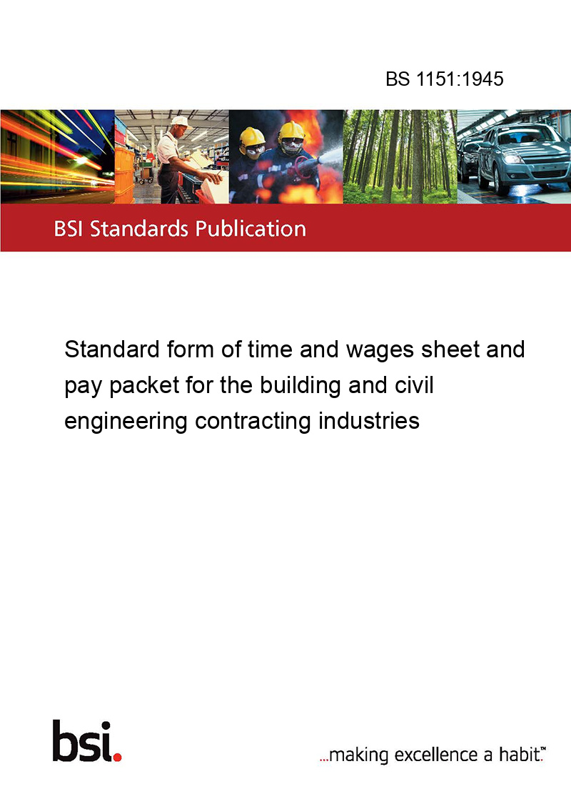 BS 1151:1945 Standard form of time and wages sheet and pay packet for ...