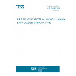 UNE 23062:1966 FIRE FIGHTING MATERIAL. WOOD CLIMBING BACK LADDER ...