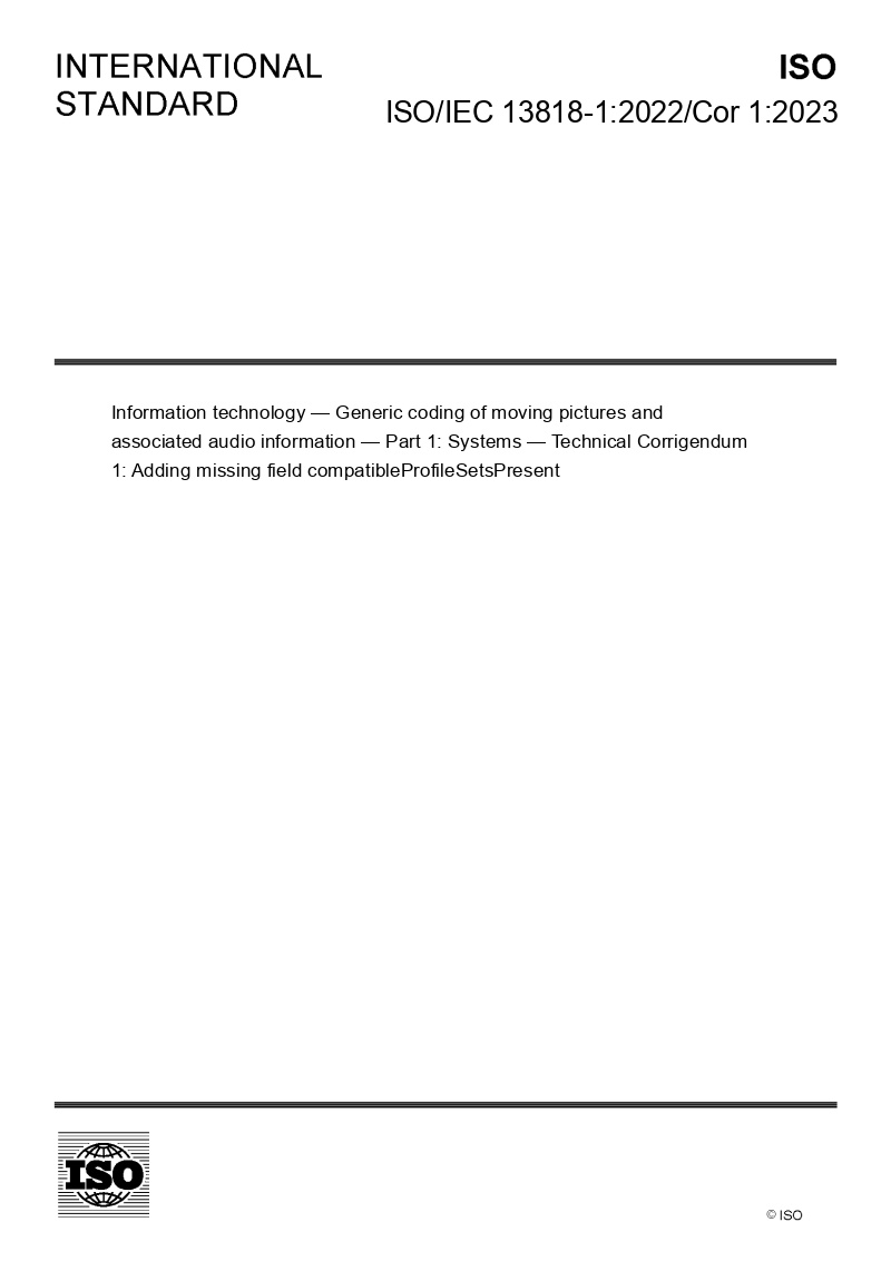 ISO/IEC 13818-1:2022/Cor 1:2023 ISO/IEC 13818-1:2022/Cor 1:2023