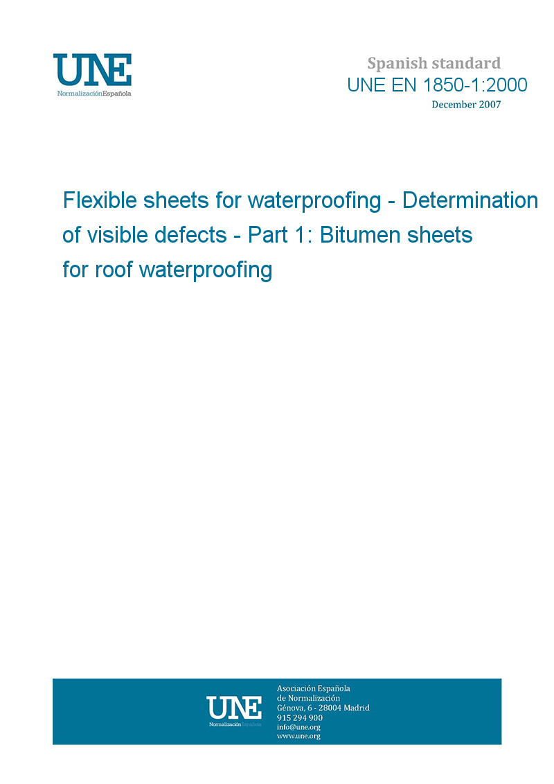 UNE EN 1850-1:2000 Flexible sheets for waterproofing - Determination of visible defects - Part 1 ...