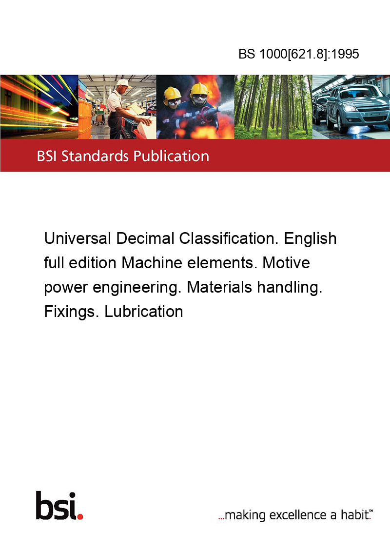 BS 1000[621.8]:1995 Universal Decimal Classification. English full ...