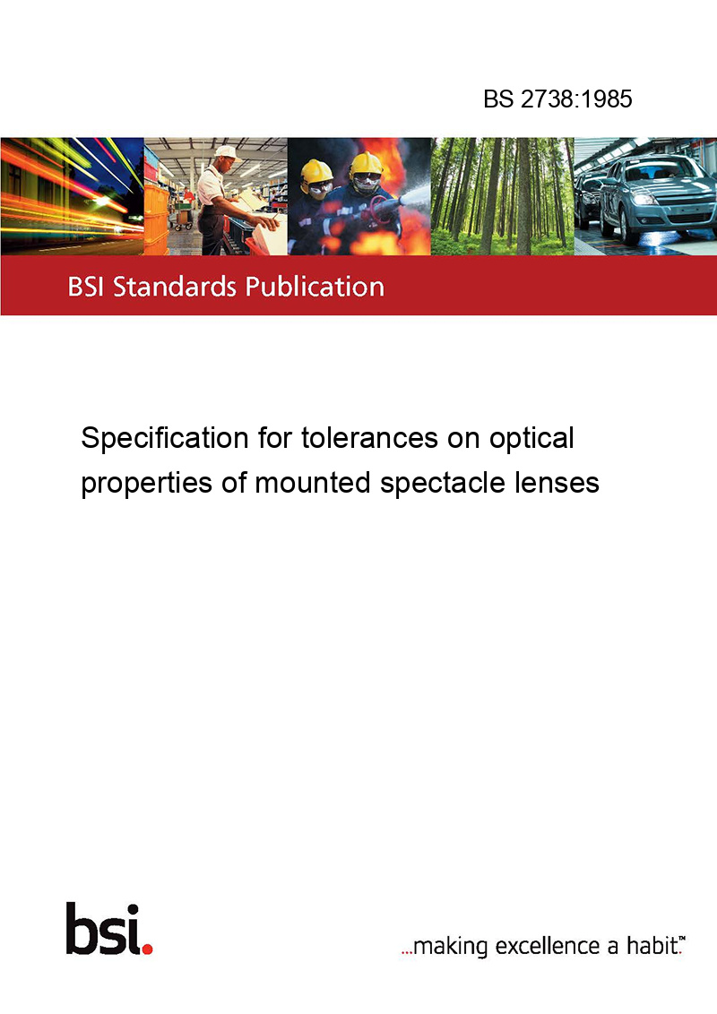 BS 2738:1985 Specification for tolerances on optical properties of ...