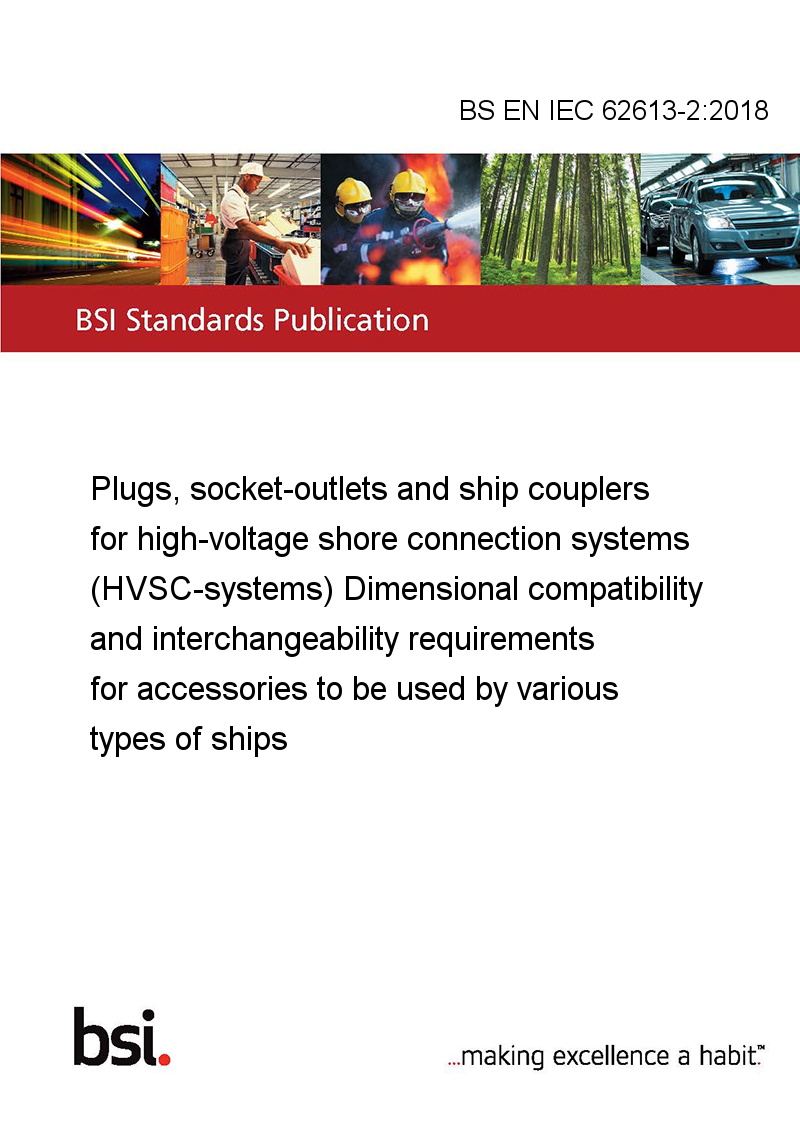 BS EN IEC 62613-2:2018 Plugs, socket-outlets and ship couplers for high ...