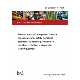 BS EN 60601-1-3:1995 Medical electrical equipment. General requirements ...
