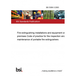 BS 5306-3:2003 Fire extinguishing installations and equipment on ...