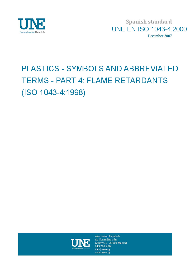 UNE EN ISO 1043-4:2000 PLASTICS - SYMBOLS AND ABBREVIATED TERMS - PART ...