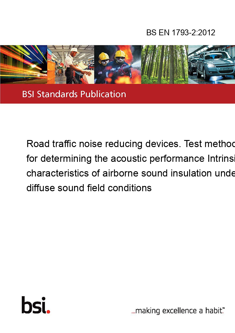 BS EN 1793-2:2012 Road traffic noise reducing devices. Test method for ...