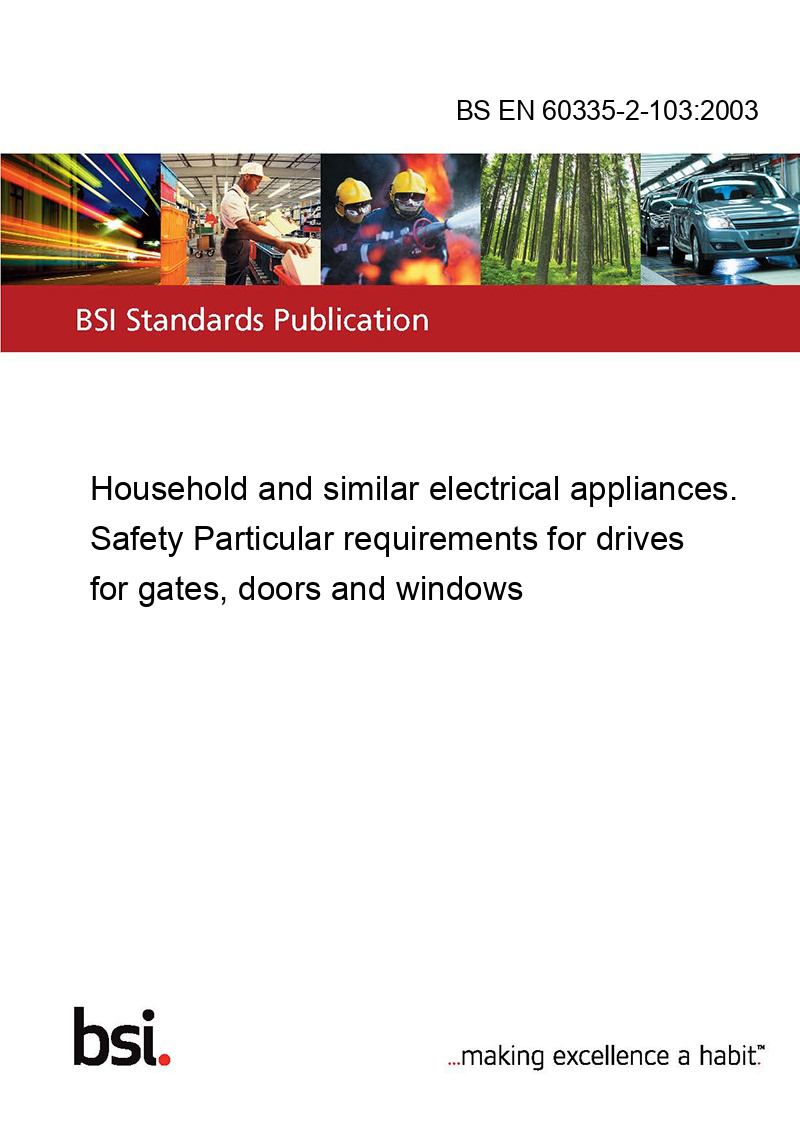 BS EN 60335-2-103:2003 Household and similar electrical appliances ...