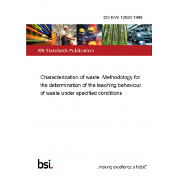 DD ENV 12920:1998 Characterization of waste. Methodology for the ...