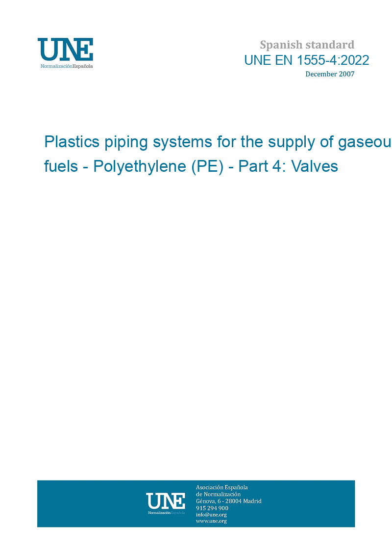 UNE EN 1555-4:2022 Plastics piping systems for the supply of gaseous ...