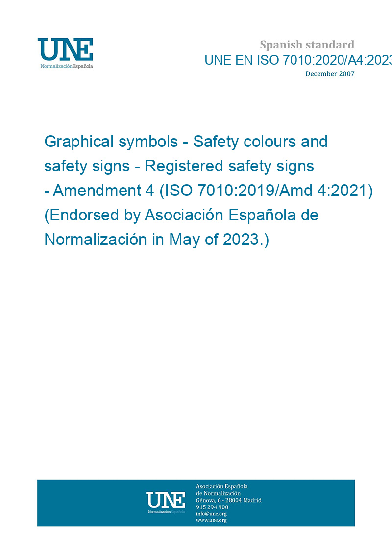 UNE EN ISO 7010:2020/A4:2023 Graphical symbols - Safety colours and ...