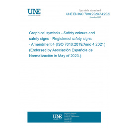 UNE EN ISO 7010:2020/A4:2023 Graphical symbols - Safety colours and ...