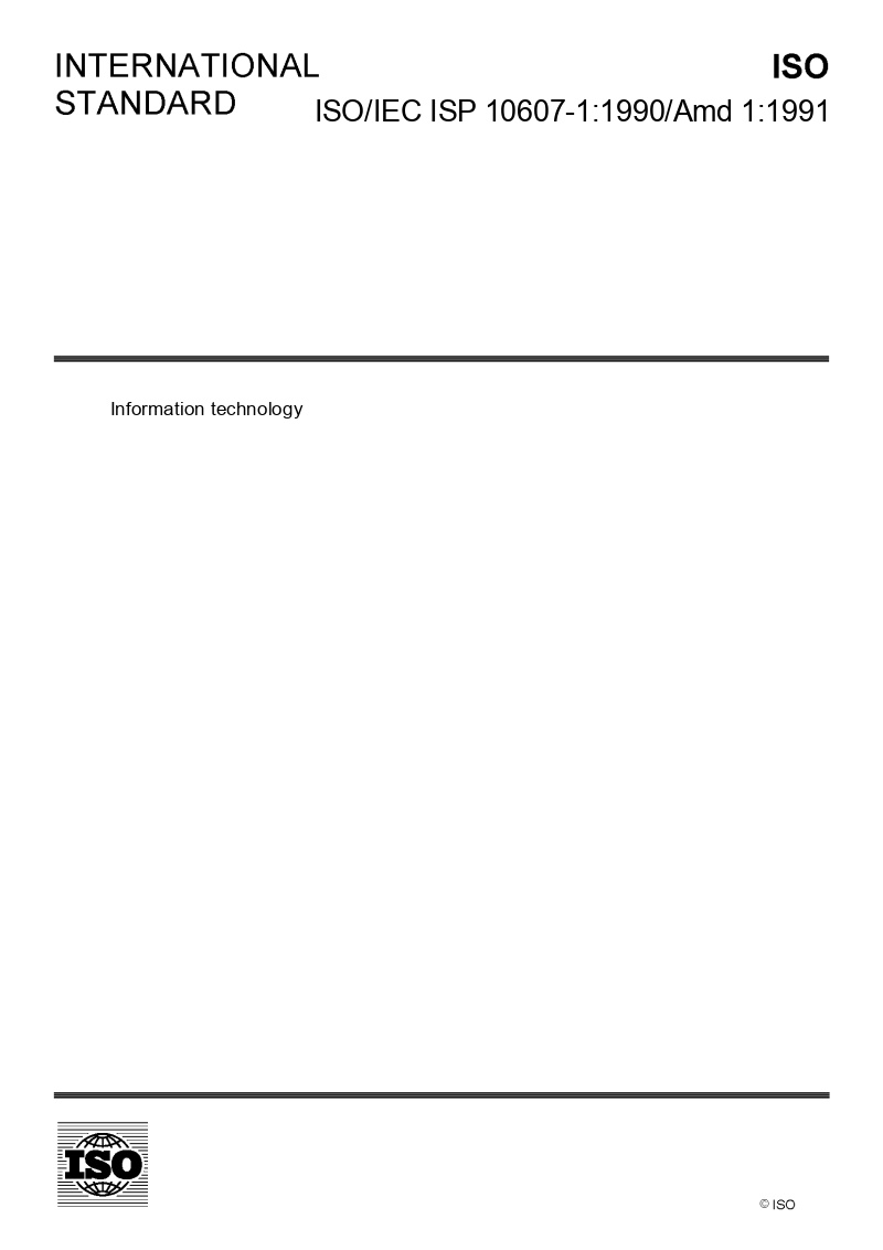ISO/IEC ISP 10607-1:1990/Amd 1:1991
