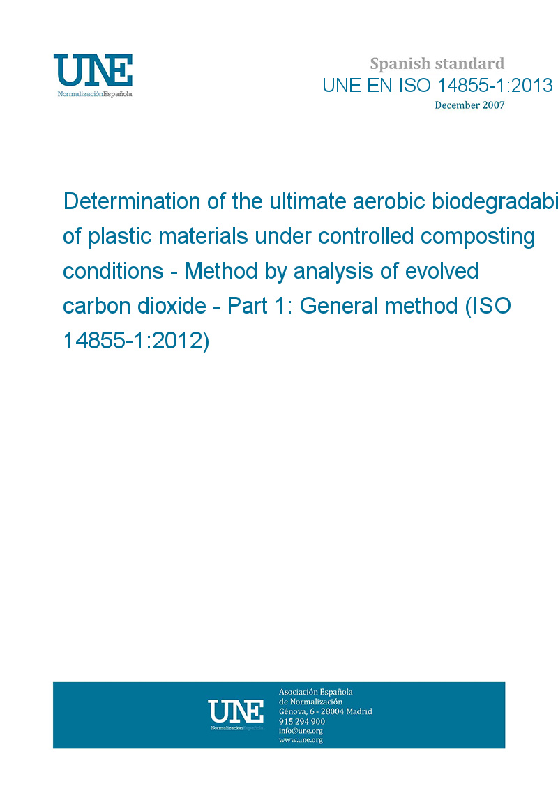 UNE EN ISO 14855-1:2013 Determination of the ultimate aerobic ...