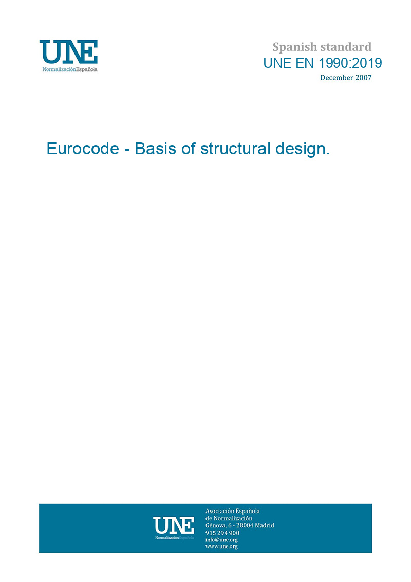 UNE EN 1990:2019 Eurocode - Basis of structural design. - European ...