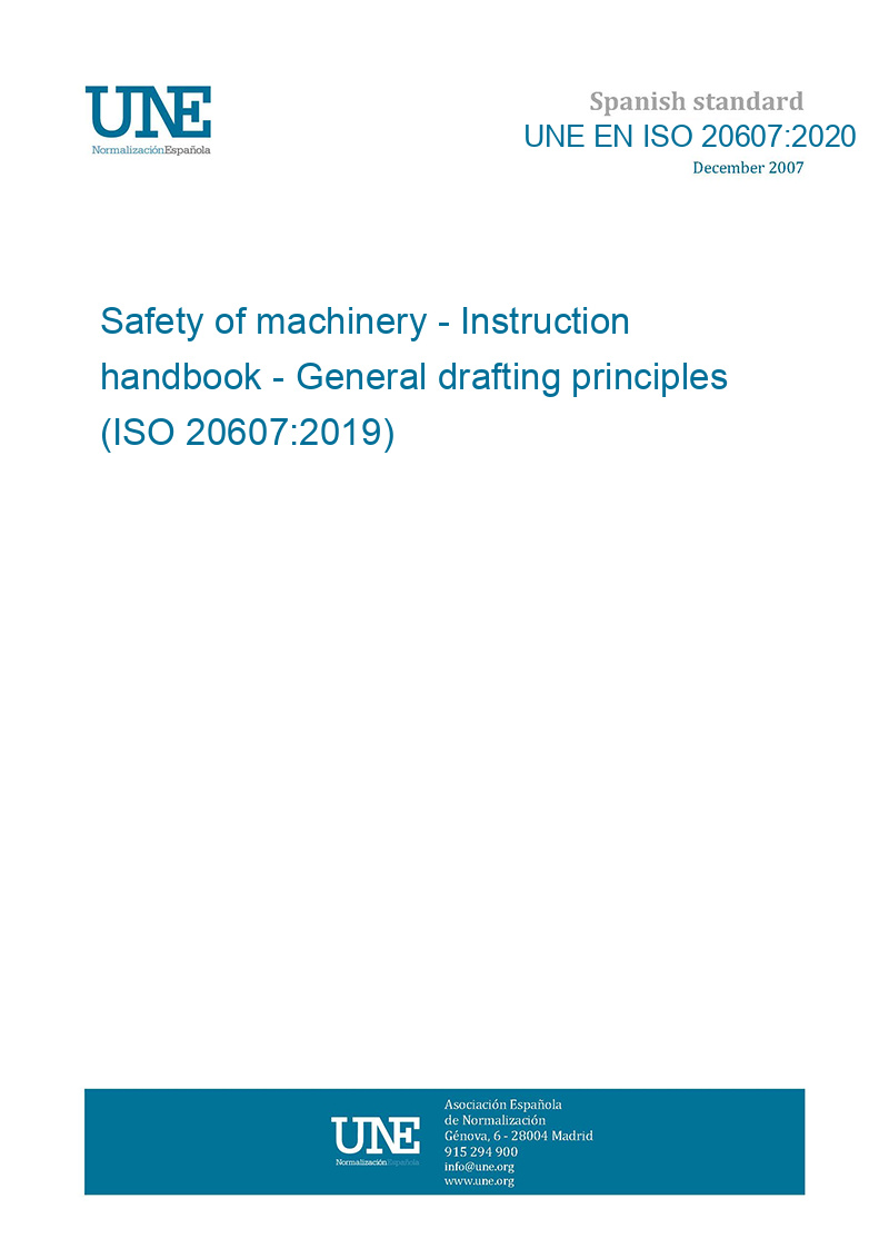 UNE EN ISO 20607:2020 Safety of machinery - Instruction handbook ...