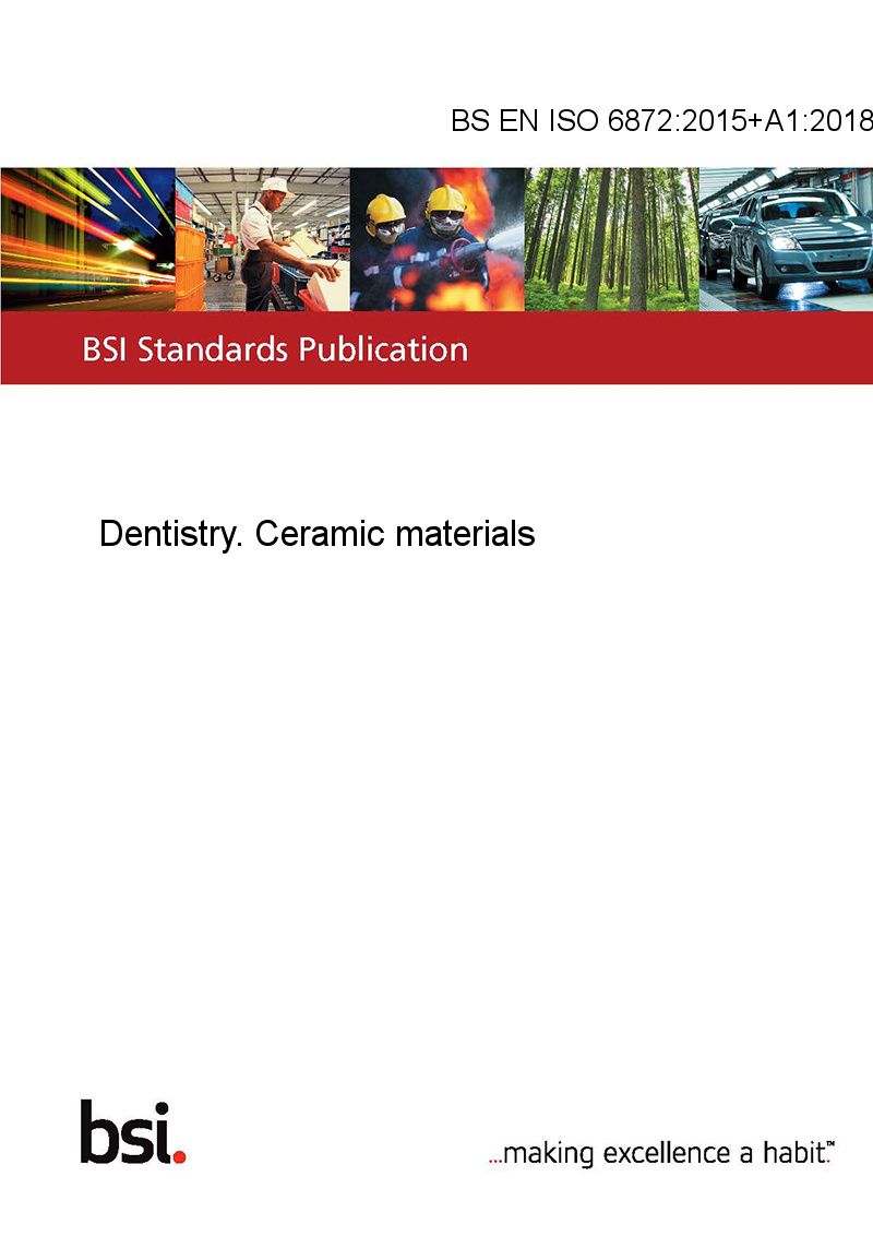 BS EN ISO 6872:2015+A1:2018 Dentistry. Ceramic materials